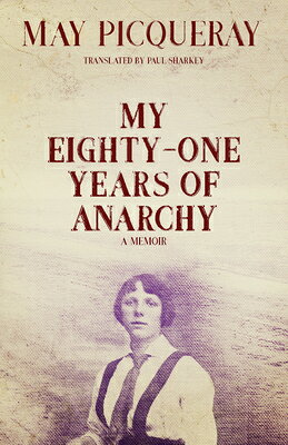 MY 80ー1 YEARS OF ANARCHY May Picqueray Paul Sharkey AK PR INC2019 Paperback English ISBN：9781849353229 洋書 Social Science...
