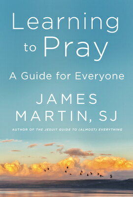 LEARNING TO PRAY James Martin HARPER ONE2021 Hardcover English ISBN：9780062643230 洋書 Social Science（社会科学） Religion