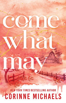 COME WHAT MAY (STANDARD EDITIO Ember Falls Corinne Michaels SOURCEBOOKS CASABLANCA2026 Paperback English ISBN：9781464253...