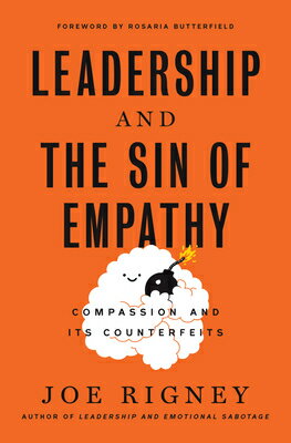 SIN OF EMPATHY COMPASSION & IT Joe Rigney CANON PR2025 Hardcover English ISBN：9781591283232 洋書 Social Science（社会科学） Reli...