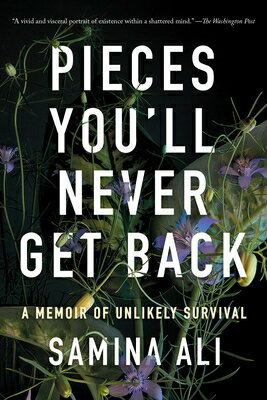 PIECES YOULL NEVER GET BACK Samina Ali CATAPULT2026 Paperback English ISBN：9781646223237 洋書 Fiction & Literature（小説＆文芸） ...