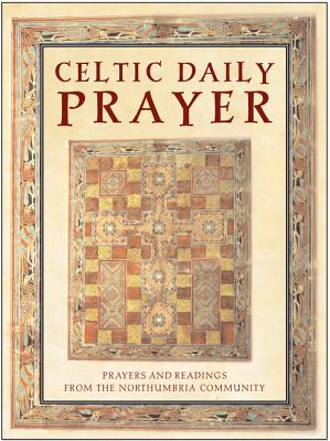 CELTIC DAILY PRAYER REV AND UP Northumbria Communit HARPER ONE2002 Hardcover Rev and Updated English ISBN：9780060013240 ...