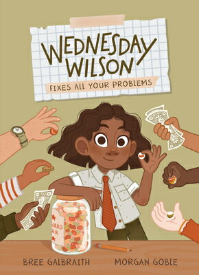WEDNESDAY WILSON FIXES ALL YOU Wednesday Wilson Bree Galbraith Morgan Goble KIDS CAN PR2024 Paperback English ISBN：97815...