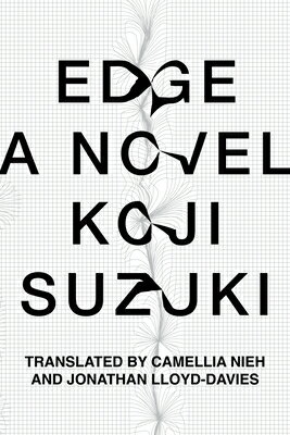 EDGE (PAPERBACK) Koji Suzuki VERTICAL INC2024 Paperback English ISBN：9781647293246 洋書 Fiction & Literature（小説＆文芸） Fiction