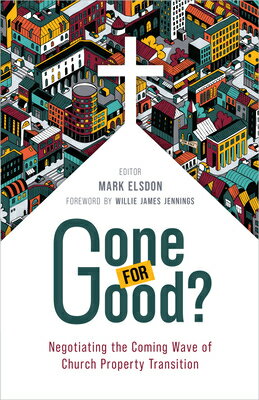 GONE FOR GOOD Mark Elsdon Willie James Jennings WILLIAM B EERDMANS PUB CO2024 Paperback English ISBN：9780802883247 洋書 So...