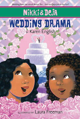 NIKKI & DEJA WEDDING DRAMA Nikki and Deja Karen English Laura Freeman HOUGHTON MIFFLIN2013 Paperback English ISBN：978054...