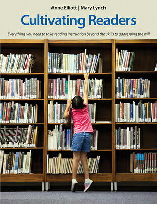 CULTIVATING READERS Anne Elliott Mary Lynch PEMBROKE PUBL2017 Paperback English ISBN：9781551383248 洋書 Family life & Comi...
