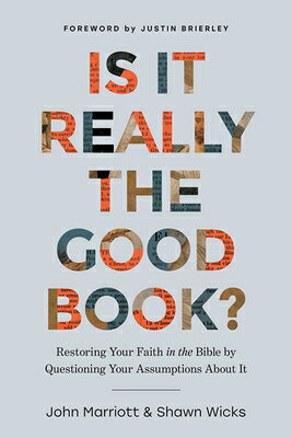 IS IT REALLY THE GOOD BK John Marriott Shawn Wicks Justin Brierley TYNDALE ELEVATE2026 Paperback English ISBN：9798400503...