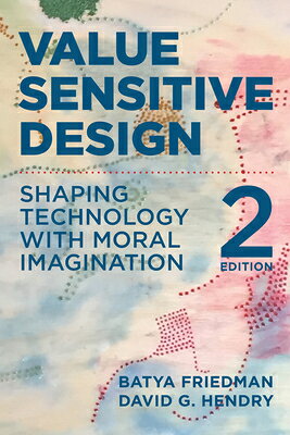 VALUE SENSITIVE DESIGN 2ND /E Batya Friedman David G. Hendry MIT PR2026 Paperback English ISBN：9780262553254 洋書 Computer...