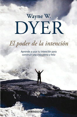 SPAーPODER DE LA INTENCION / TH Wayne W. Dyer DEBOLSILLO2017 Paperback Spanish ISBN：9788499083254 洋書 Family life & Comics...
