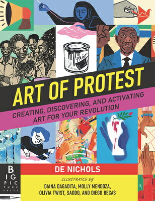 ART OF PROTEST de Nichols Various BIG PICTURE PR2021 Hardcover English ISBN：9781536223255 洋書 Books for kids（児童書） Juvenil...
