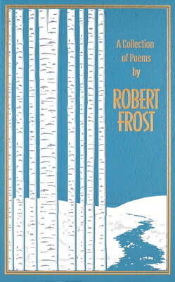 COLL OF POEMS BY ROBERT FROST LeatherーBound Classics Robert Frost Ken Mondschein THUNDER BAY PR2026 Leather English ISBN...