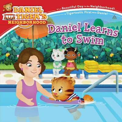 DANIEL LEARNS TO SWIM Daniel Tiger's Neighborhood Alexandra Cassel Schwartz Jason Fruchter SIMON & SCHUSTER BOOKS YOU202...