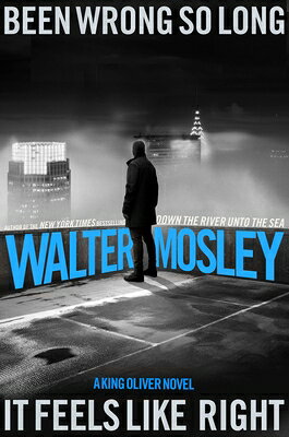 BEEN WRONG SO LONG IT FEELS LI King Oliver Walter Mosley MULHOLLAND2025 Hardcover English ISBN：9780316573269 洋書 Fiction ...