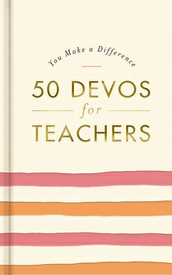 50 DEVOS FOR TEACHERS You Make a Difference Dayspring DAYSPRING2022 Hardcover English ISBN：9781648703270 洋書 Social Scien...