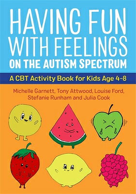 HAVING FUN W/FEELINGS ON THE A Michelle Garnett Anthony Attwood Julia Cook JESSICA KINGSLEY PUBL INC2020 Paperback Engli...