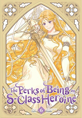 PERKS OF BEING AN SーCLASS HERO The Perks of Being an SーClass Heroine Grrr Irinbi Shirley Chen YEN PR2025 Paperback Engli...