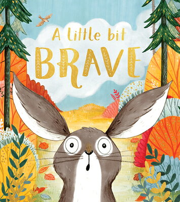 LITTLE BIT BRAVE Nicola Kinnear Nicola Kinnear ORCHARD BOOKS2020 Hardcover English ISBN：9781338563276 洋書 Books for kids（...