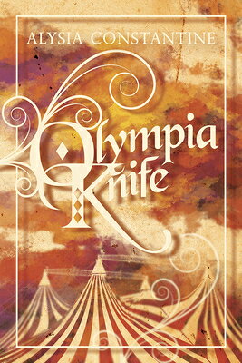 OLYMPIA KNIFE Alysia Constantine INTERLUDE PR2017 Paperback English ISBN：9781945053276 洋書 Fiction & Literature（小説＆文芸） Fi...