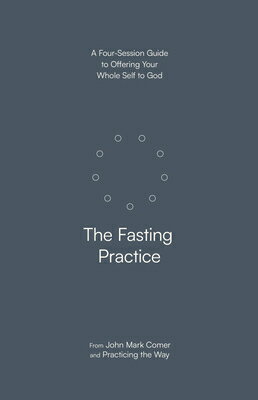FASTING PRACT John Mark Comer Practicing the Way WATERBROOK PR2025 Paperback English ISBN：9780593603277 洋書 Social Scienc...