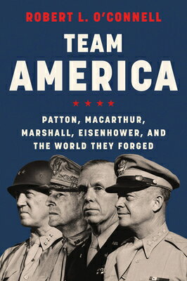 TEAM AMER Robert L. O'Connell HARPERCOLLINS2023 Paperback English ISBN：9780062883285 洋書 Fiction & Literature（小説＆文芸） Biog...
