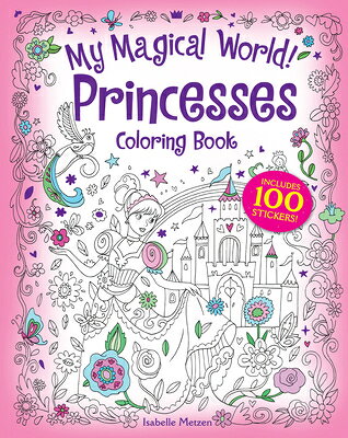 MY MAGICAL WORLD PRINCESSES CO Dover Fantasy Coloring Books Isabelle Metzen DOVER PUBN INC2020 Paperback English ISBN：97...