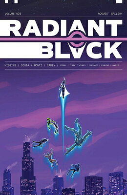 RADIANT BLACK V03 ROGUES GALLE MassiveーVerse Kyle Higgins Laurence Holmes Marcelo Costa IMAGE COMICS2022 Paperback Engli...