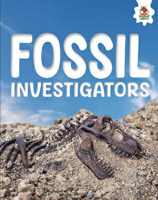 FOSSIL INVESTIGATORS Investigating Earth Rebecca Storm HUNGRY TOMATO2025 Library　Binding English ISBN：9781835693285 洋書 B...