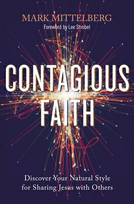 CONTAGIOUS FAITH Mark Mittelberg ZONDERVAN2021 Paperback English ISBN：9780310113287 洋書 Social Science（社会科学） Religion