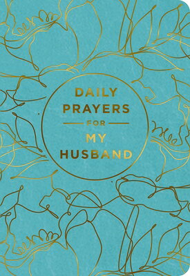 DAILY PRAYERS FOR MY HUSBAND Daily Prayers Dayspring DAYSPRING2022 Leather English ISBN：9781648703287 洋書 Social Science（...