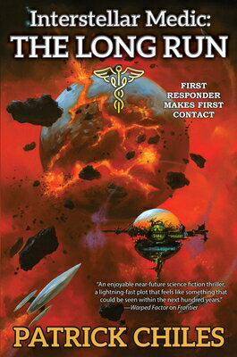 INTERSTELLAR MEDIC THE LONG RU Interstellar Medic Patrick Chiles BAEN2024 Paperback English ISBN：9781982193287 洋書 Fictio...