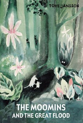 MOOMINS & THE GRT FLOOD Tove Jansson DRAWN & QUARTERLY2018 Hardcover English ISBN：9781770463288 洋書 Books for kids（児童書） J...