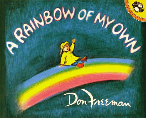 RAINBOW OF MY OWN Picture Puffin Books Don Freeman PUFFIN BOOKS1978 Paperback English ISBN：9780140503289 洋書 Books for ki...