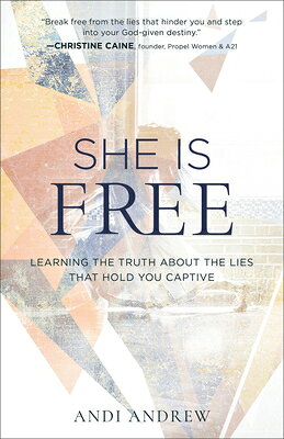 SHE IS FREE Andi Andrew BAKER PUB GROUP2017 Paperback English ISBN：9780801093289 洋書 Social Science（社会科学） Religion
