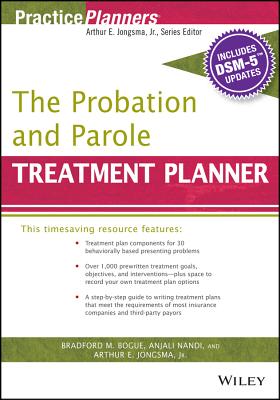 PROBATION & PAROLE TREATMENT P PracticePlanners David J. Berghuis Bradford Bogue Anjali Nandi WILEY2012 Paperback Englis...