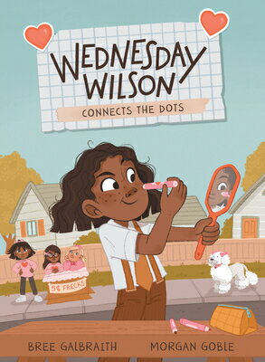 WEDNESDAY WILSON CONNECTS THE Wednesday Wilson Bree Galbraith Morgan Goble KIDS CAN PR2023 Hardcover English ISBN：978152...