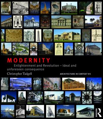 ARCHITECTURE CONTEXT MODERNITY Architecture in Context Christopher Tadgell ROUTLEDGE2015 Hardcover English ISBN：97804158...