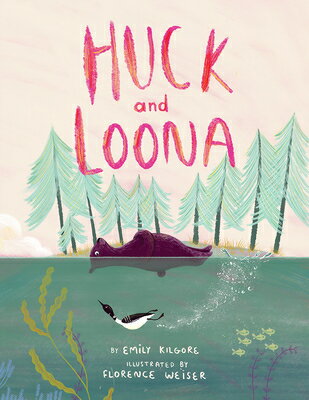 HUCK & LOONA Emily Kilgore Florence Weiser BEAMING BOOKS2024 Hardcover English ISBN：9781506493305 洋書 Books for kids（児童書）...