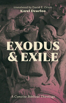 EXODUS & EXILE Explorations in Theological Interpretation Karel Deurloo David E. Orton Collin Cornell BAYLOR UNIV PR2025...