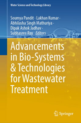 ADVANCEMENTS IN BIOーSYSTEMS & Water Science and Technology Library Soumya Pandit Lakhan Kumar Abhilasha Singh Mathuriya ...