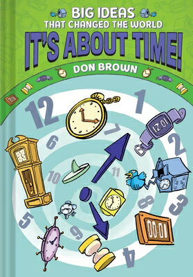 ITS ABT TIME Big Ideas That Changed the World Don Brown ABRAMS FANFARE2025 Hardcover English ISBN：9781419773310 洋書 Books...