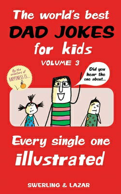 WORLDS BEST DAD JOKES FOR KIDS Lisa Swerling Ralph Lazar ANDREWS & MCMEEL2019 Paperback English ISBN：9781524853310 洋書 Bo...