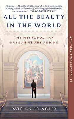 ALL THE BEAUTY IN THE WORLD Patrick Bringley SIMON & SCHUSTER2024 Paperback English ISBN：9781982163310 洋書 Art & Entertai...