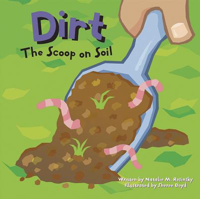 DIRT Amazing Science Sheree Boyd Natalie M. Rosinsky PICTURE WINDOW BOOKS2002 Paperback English ISBN：9781404803312 洋書 Bo...