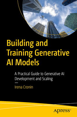 BUILDING & TRAINING GENERATIVE Irena Cronin APRESS2026 Paperback English ISBN：9798868823312 洋書 Computers & Science（コンピュー...