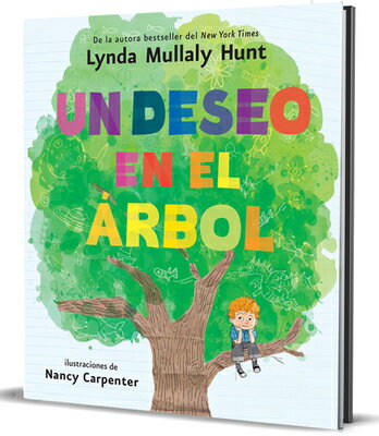 SPAーDESEO EN EL ARBOL / WISH I Lynda Mullaly Hunt Nancy Carpenter VINTAGE ESPANOL2025 Hardcover Spanish ISBN：97988909833...