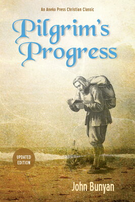 PILGRIMS PROGRESS (PARTS 1 & 2 John Bunyan Donna Sundblad LIFE SENTENCE PUB2015 Hardcover English ISBN：9781622453313 洋書 ...