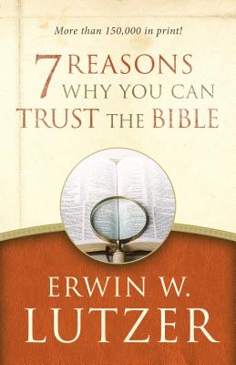 7 REASONS WHY YOU CAN TRUST TH Erwin W. Lutzer MOODY PUBL2015 Paperback Third Edition, English ISBN：9780802413314 洋書 Soc...