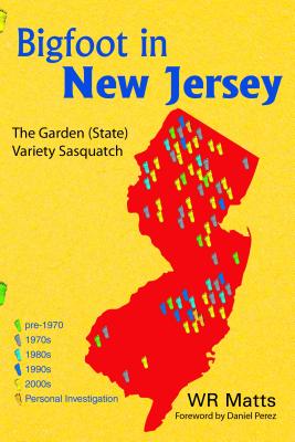 BIGFOOT IN NEW JERSEY Wr Matts IDYLL ARBOR (WA)2013 Paperback English ISBN：9780937663318 洋書 Fiction & Literature（小説＆文芸） ...