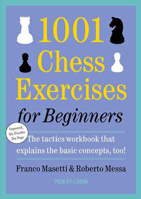 1001 CHESS EXERCISES FOR BEGIN Franco Masetti Roberto Messa NEW IN CHESS2025 Paperback English ISBN：9789083553320 洋書 Fam...